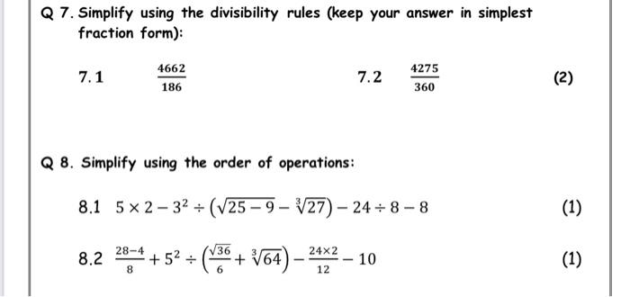 Solved Q 7. Simplify using the divisibility rules (keep your | Chegg.com