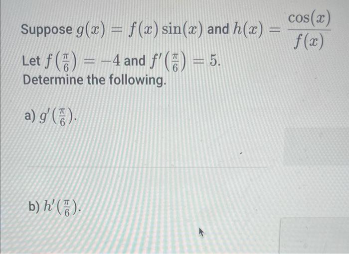 Solved Suppose g(x)=f(x)sin(x) and h(x)=f(x)cos(x) Let | Chegg.com