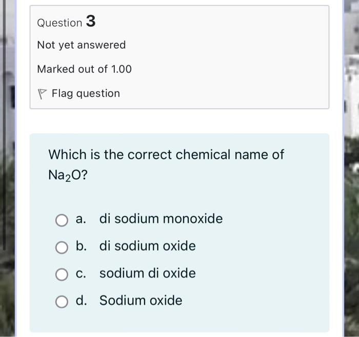 Solved Question 3 Not yet answered Marked out of 1.00 P Flag | Chegg.com