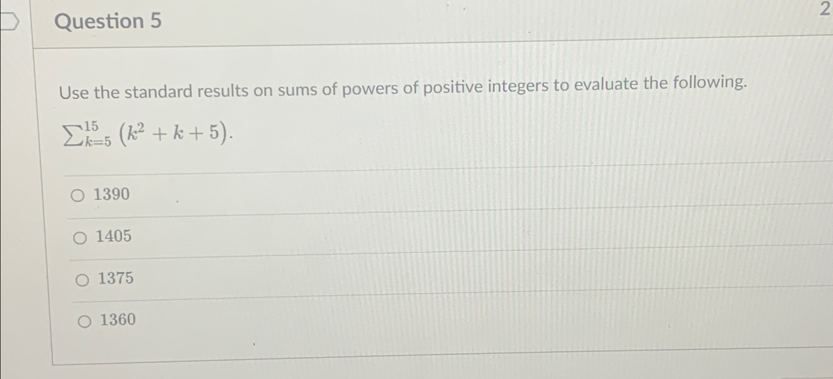 Solved Question 5Use the standard results on sums of powers | Chegg.com