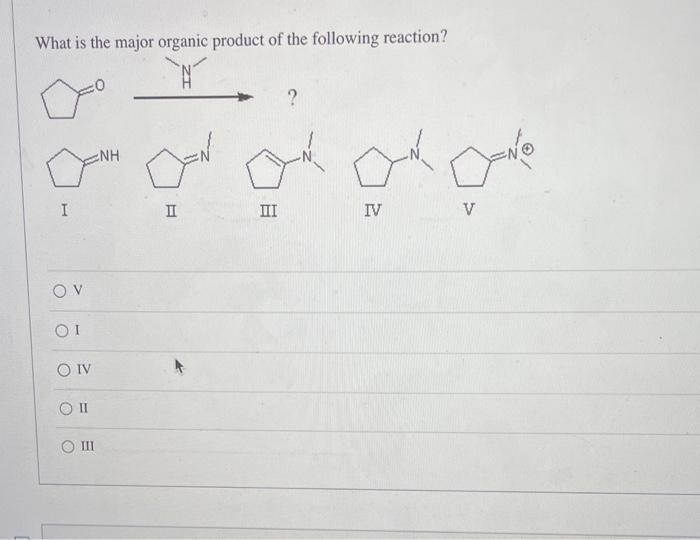Solved What is the major organic product of the following | Chegg.com