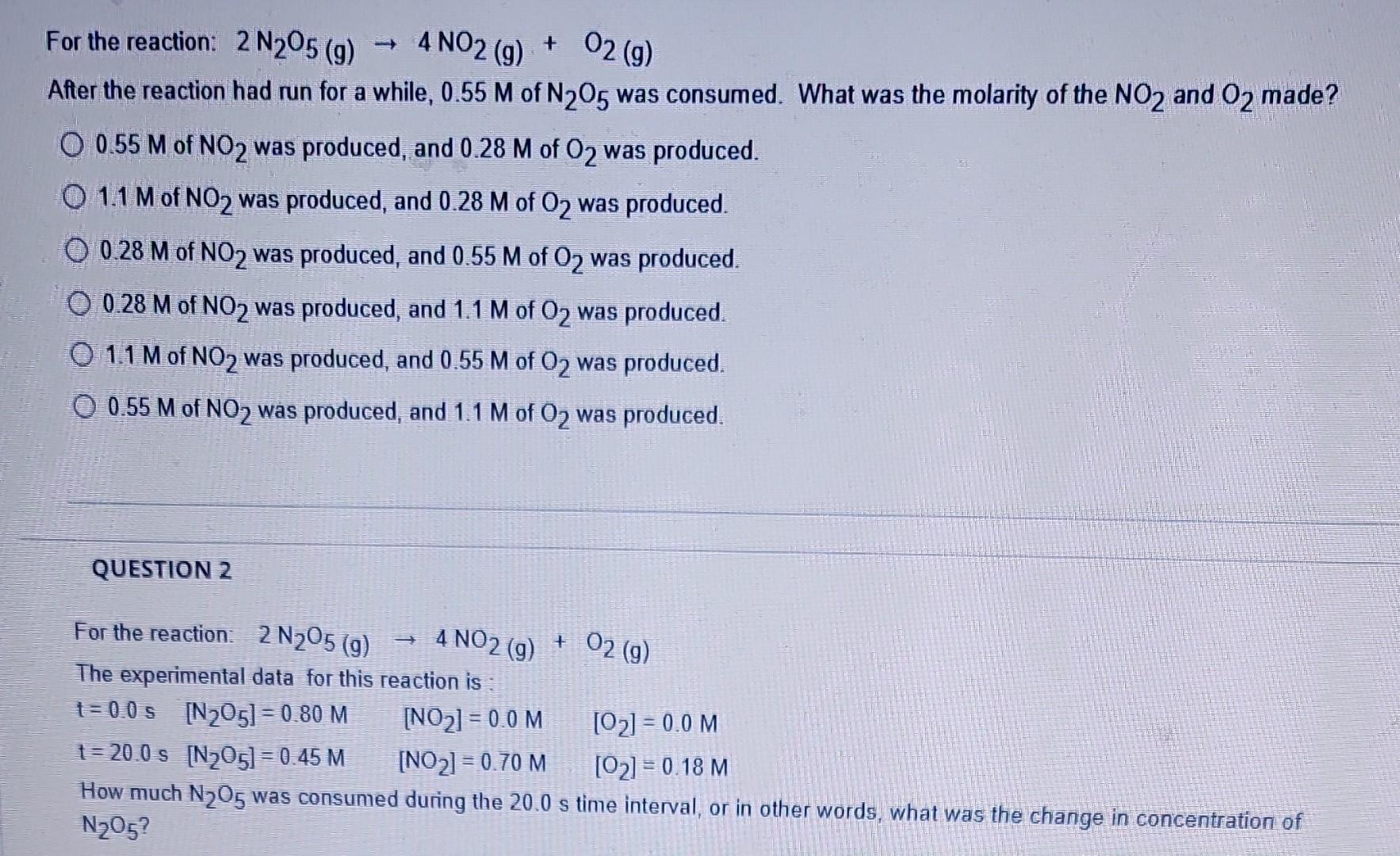 Solved For the reaction: 2 N2O5( g)→4NO2( g)+O2( g) After | Chegg.com