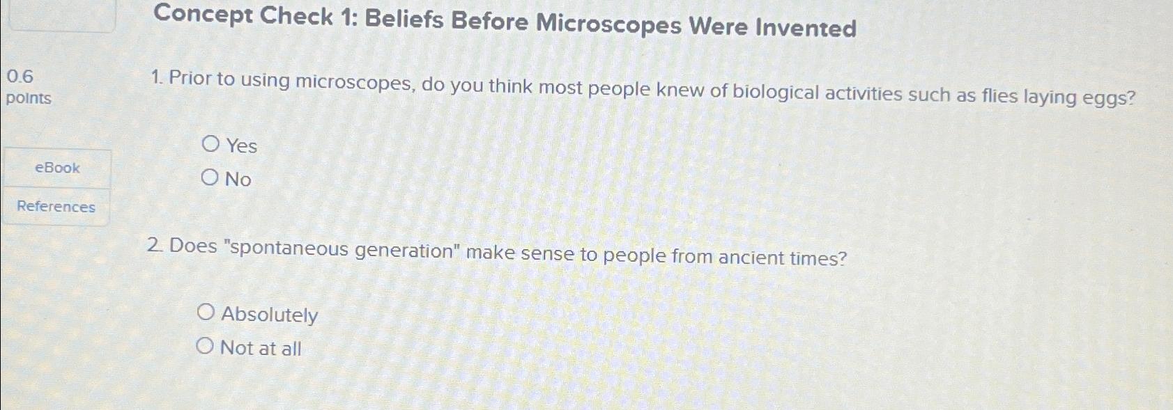 Solved Concept Check 1: Beliefs Before Microscopes Were | Chegg.com
