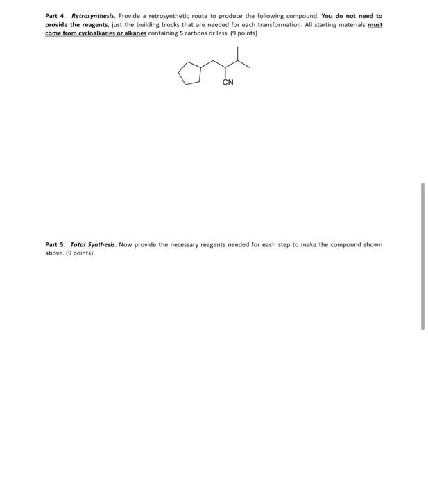 Solved Part 4. Retrosynthesis. Provide a retrosynthetic | Chegg.com
