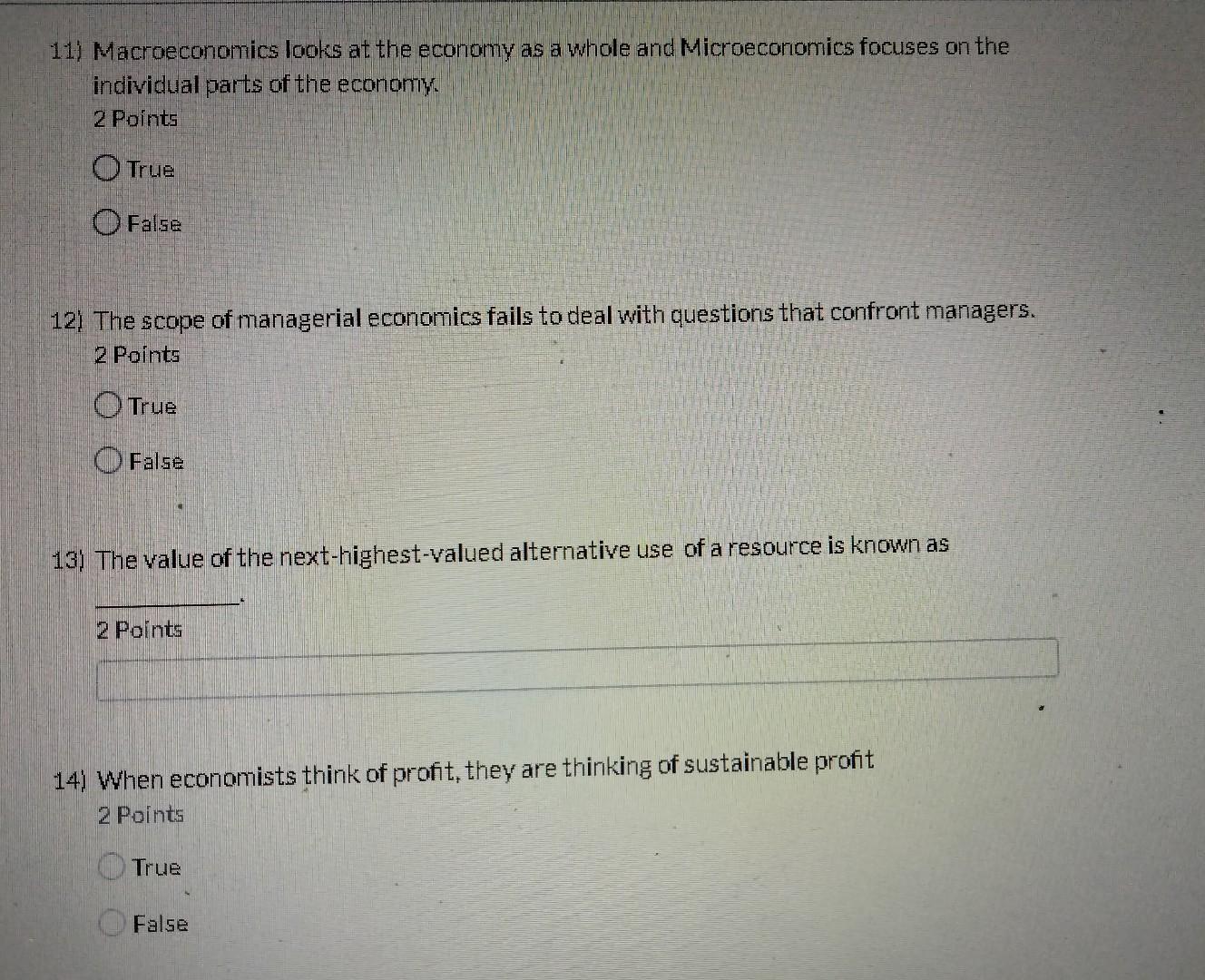 Solved 11) Macroeconomics looks at the economy as a whole | Chegg.com