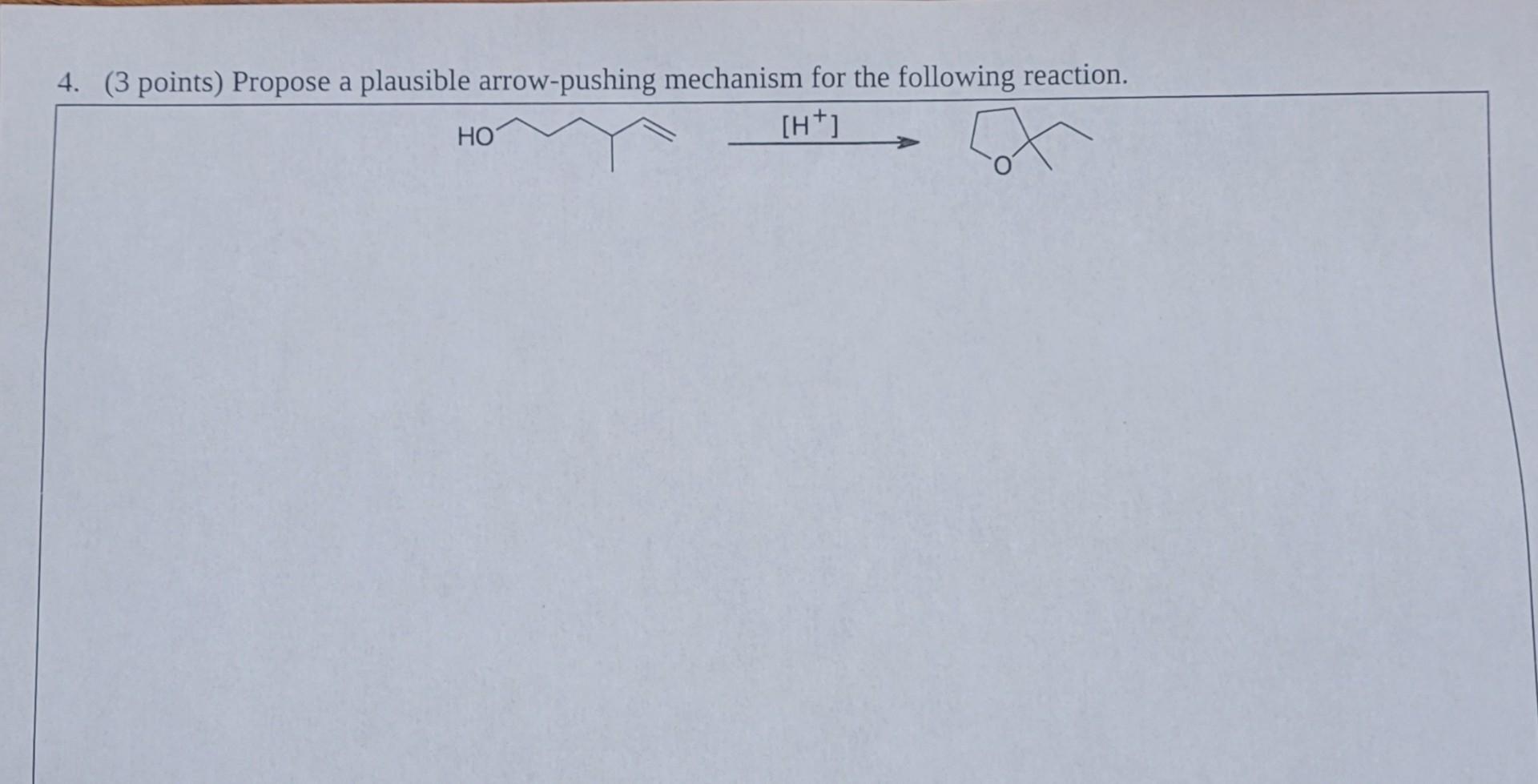 Solved 4. (3 points) Propose a plausible arrow-pushing | Chegg.com