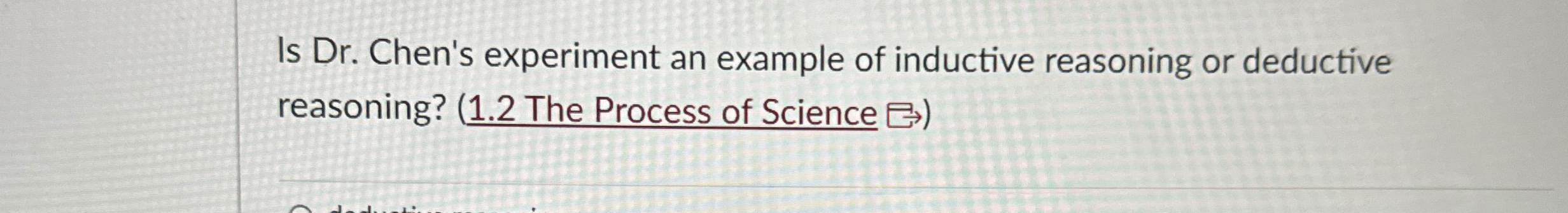 Solved Is Dr. ﻿Chen's experiment an example of inductive | Chegg.com