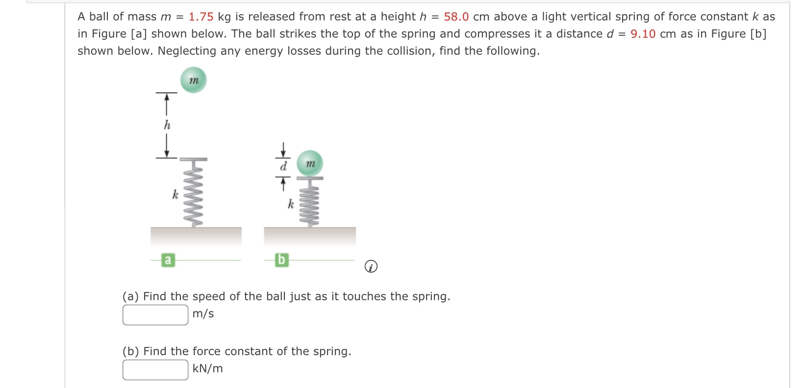 Solved A ball of mass m=1.75kg ﻿is released from rest at a | Chegg.com