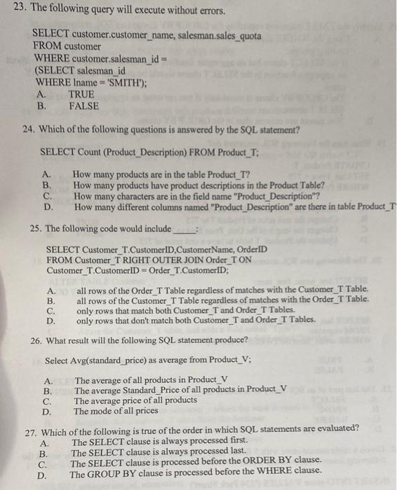 Solved 23 The Following Query Will Execute Without Errors