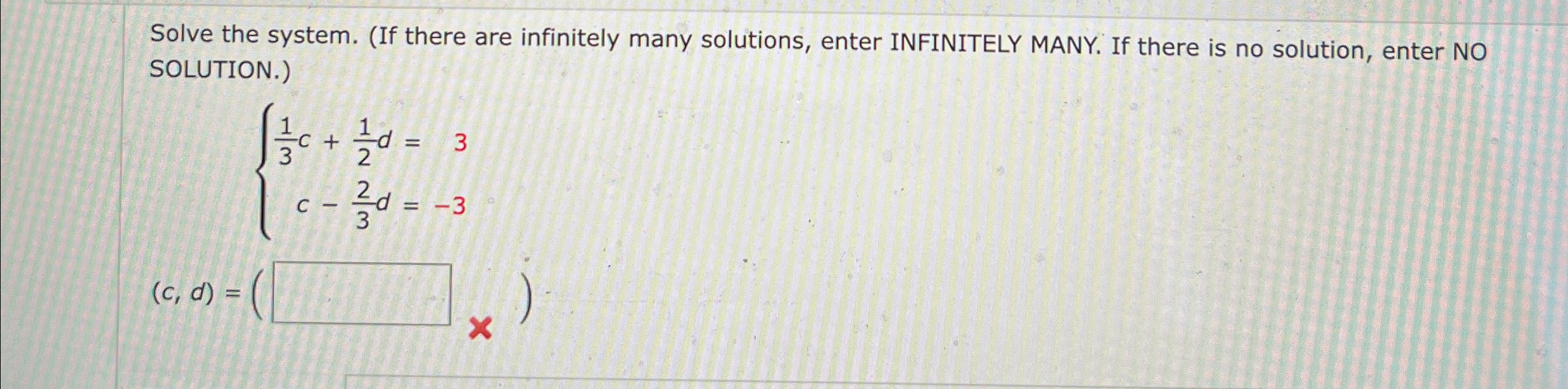 Solved Solve the system. (If there are infinitely many | Chegg.com