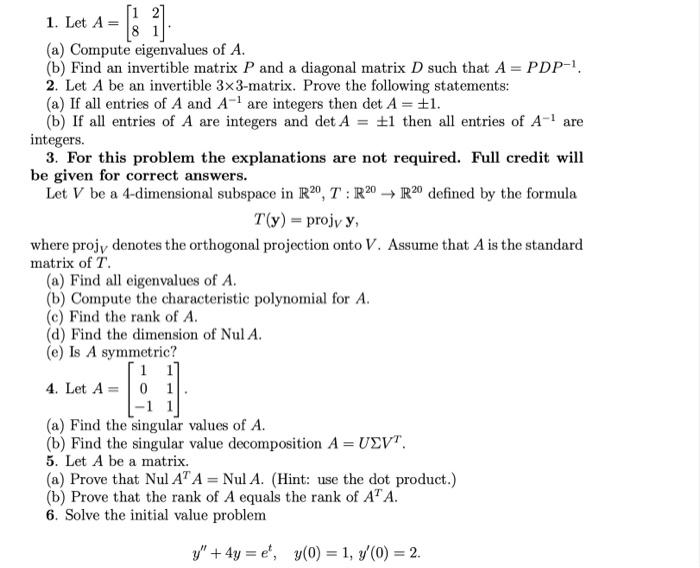 Solved 1. Let A=[1821] (a) Compute eigenvalues of A. (b) | Chegg.com