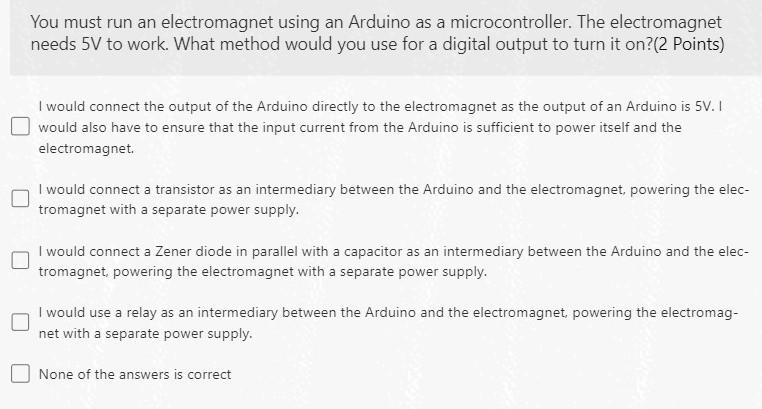 Solved You must run an electromagnet using an Arduino as a | Chegg.com