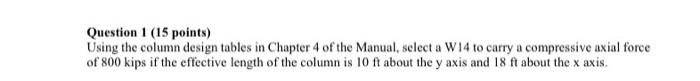 Solved Question 1 (15 points) Using the column design tables | Chegg.com
