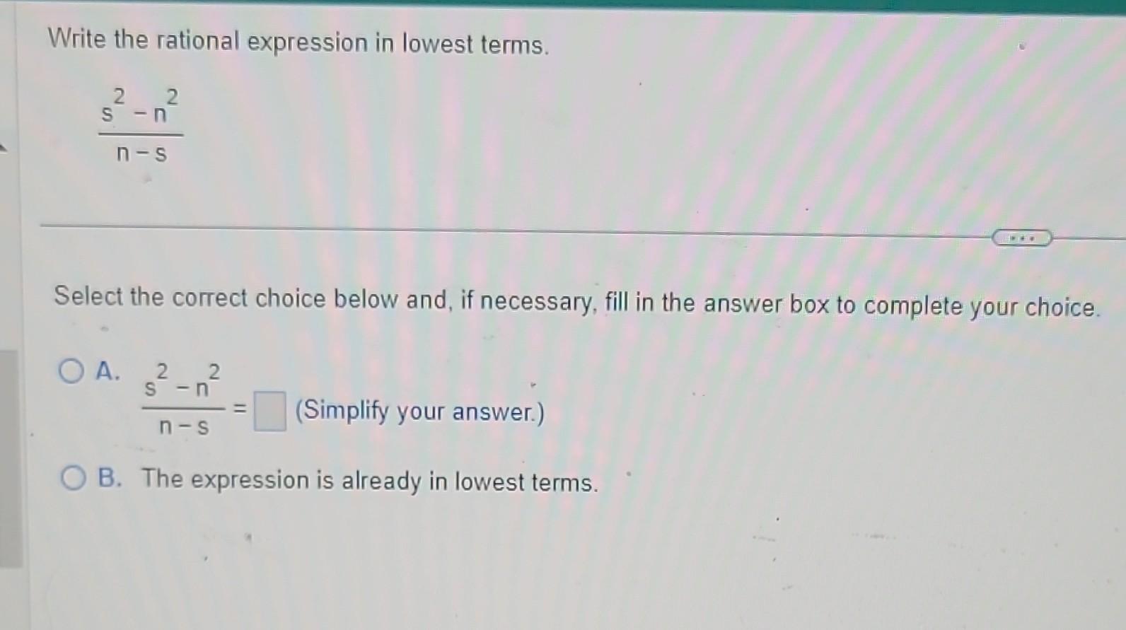 Solved Write the rational expression in lowest terms. | Chegg.com