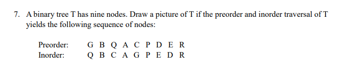 Solved A binary tree T ﻿has nine nodes. Draw a picture of T | Chegg.com