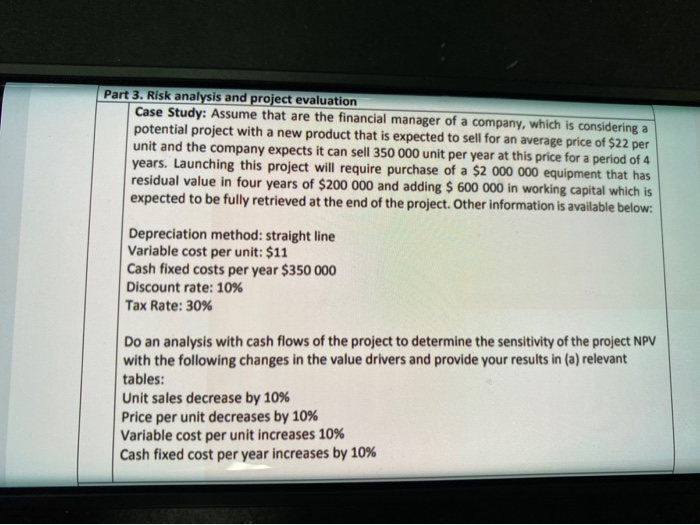 Solved Part 3 Risk Analysis And Project Evaluation Case Chegg