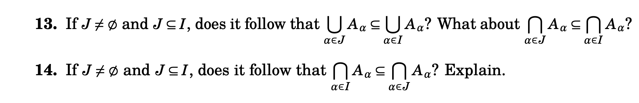 Solved Please prove 13 ﻿and 14 ﻿If J≠O? ﻿and JsubeI, does it | Chegg.com