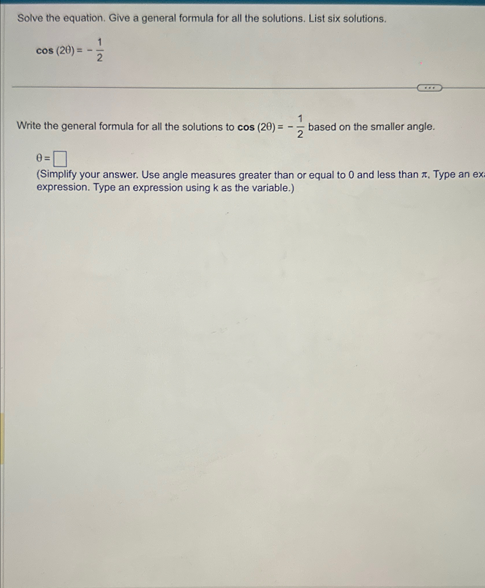 Solved Solve the equation. Give a general formula for all | Chegg.com