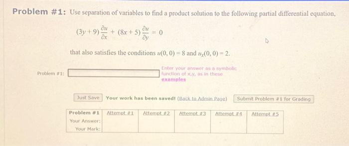 Solved Problem \#1: Use separation of variables to find a | Chegg.com