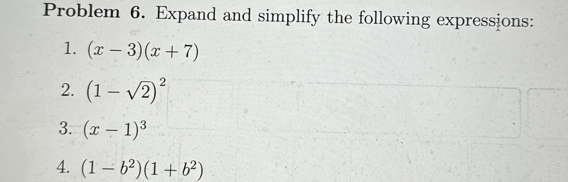 Solved Problem 6. ﻿Expand and simplify the following | Chegg.com