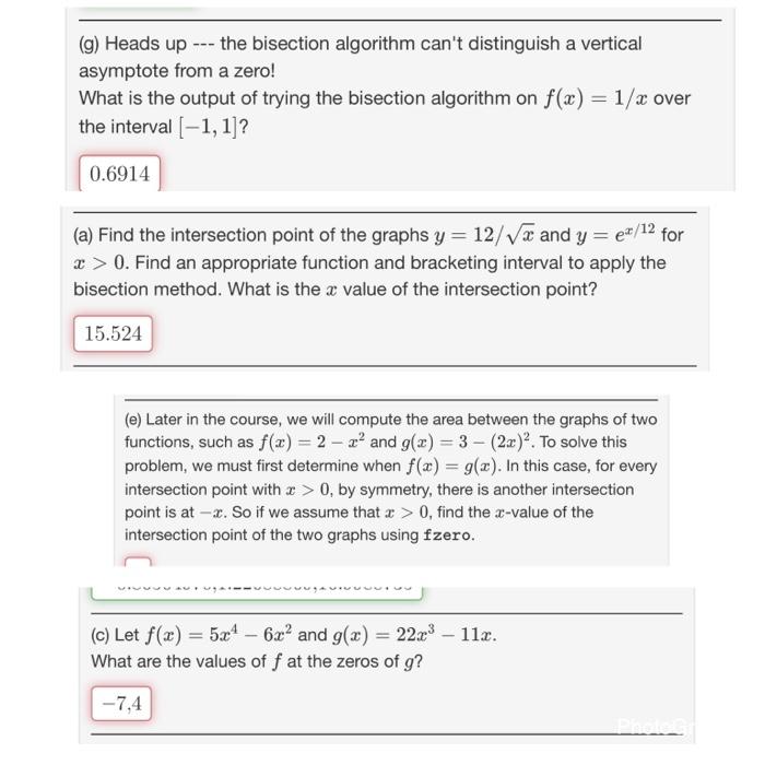 Solved (g) Heads up --- the bisection algorithm can't | Chegg.com Solved (g) Heads up --- the bisection algorithm can't | Chegg.com