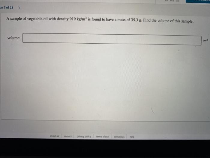 Solved SEE on 7 of 23 > A sample of vegetable oil with | Chegg.com