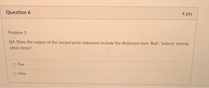 Solved Problem 3 Dictionary. The following code creates a | Chegg.com