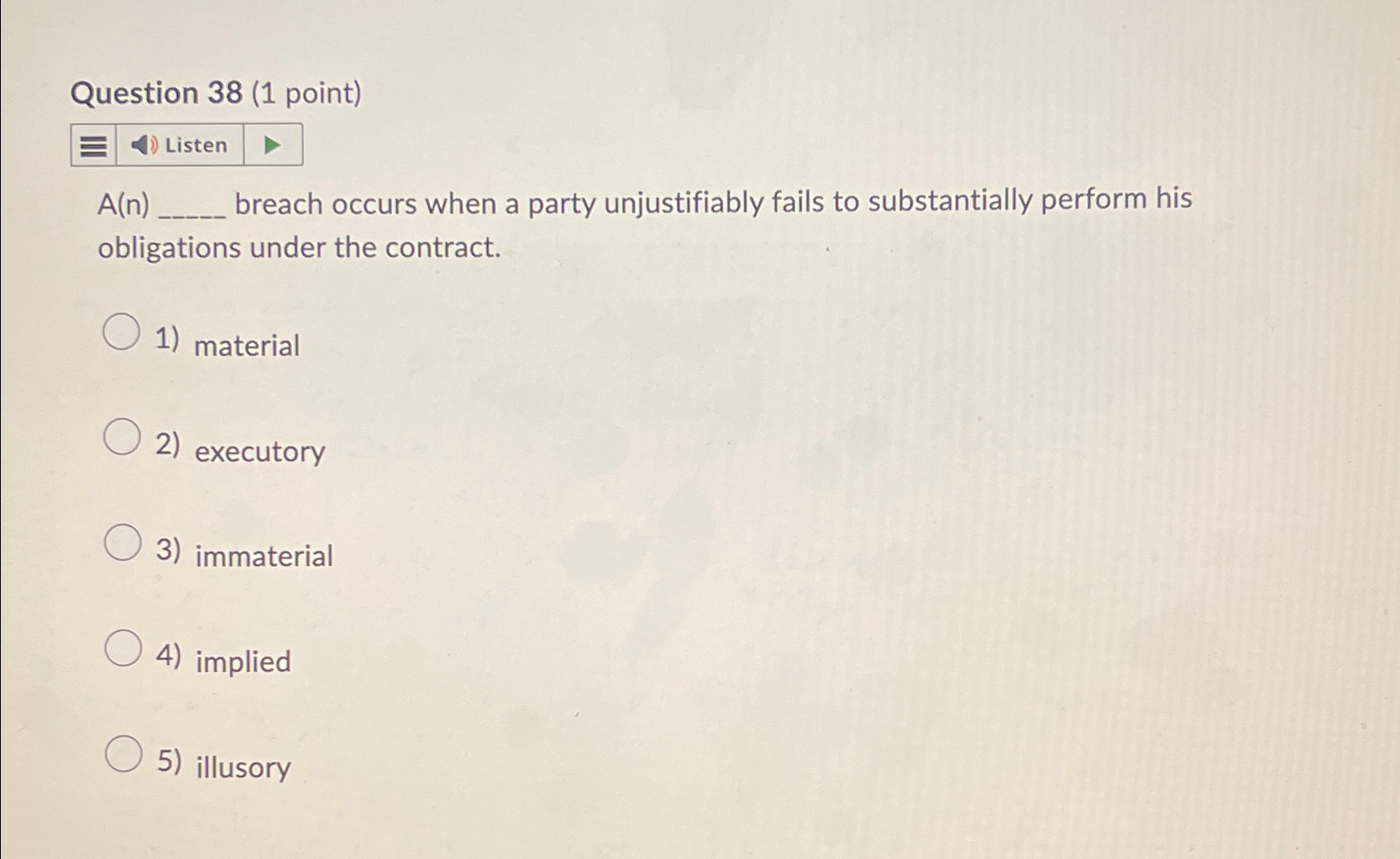 Solved Question 38 (1 ﻿point)ListenA(n) ﻿breach occurs when | Chegg.com