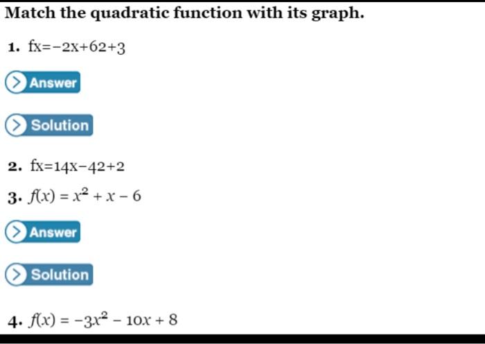 Solved Match the quadratic function with its graph. 1. | Chegg.com