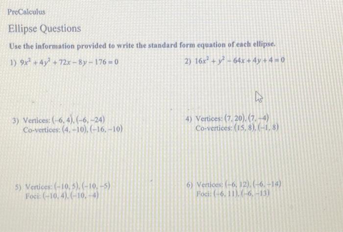 Solved Ellipse Questions Use the information provided to | Chegg.com