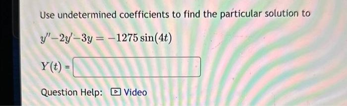 Solved Use undetermined coefficients to find the particular | Chegg.com