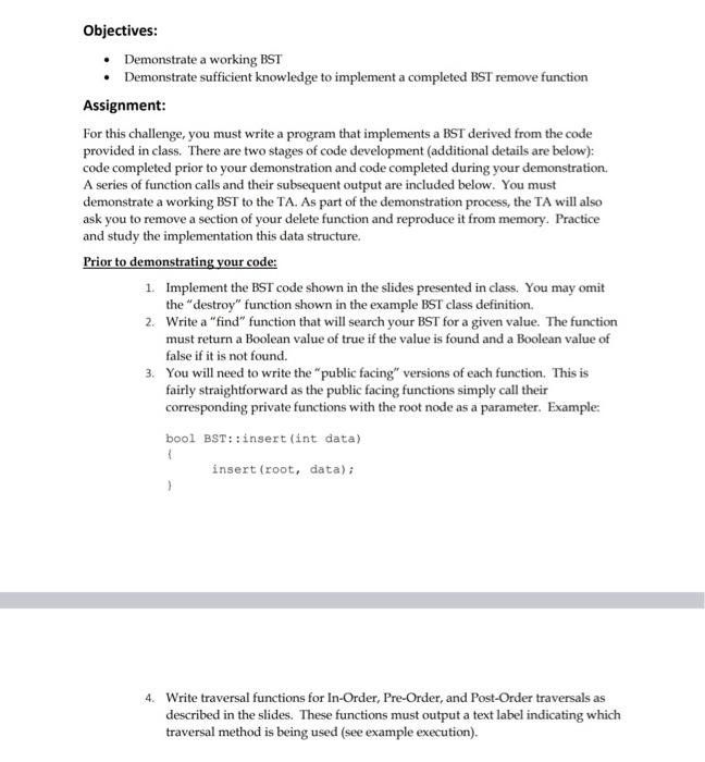 Solved Objectives: - Demonstrate a working BST - Demonstrate | Chegg.com