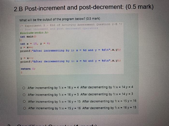 Solved 2. Increment / Decrement Operators (1 mark) 2.A | Chegg.com