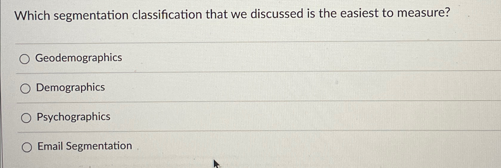 Solved Which segmentation classification that we discussed | Chegg.com