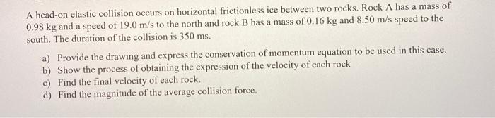 Solved A head-on elastic collision occurs on horizontal | Chegg.com
