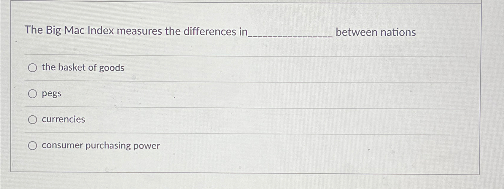 Solved The Big Mac Index measures the differences in between | Chegg.com