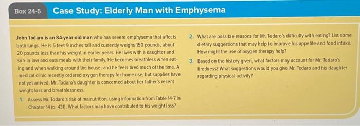 Solved Case Study: Elderly Man with Emphysema John Tod aro | Chegg.com