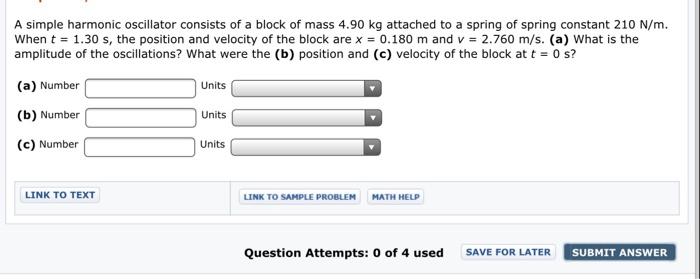 Solved A simple harmonic oscillator consists of a block of | Chegg.com