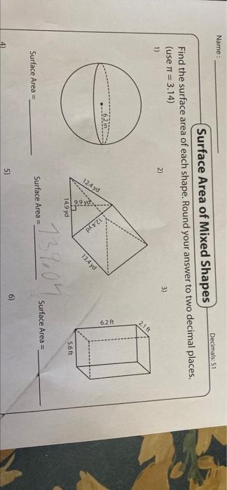 Solved Name : Decimals: 51 Surface Area of Mixed Shapes Find | Chegg.com
