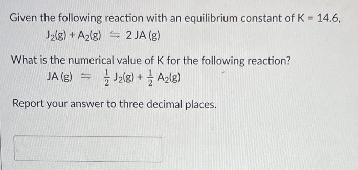Solved Given the following reaction with an equilibrium | Chegg.com