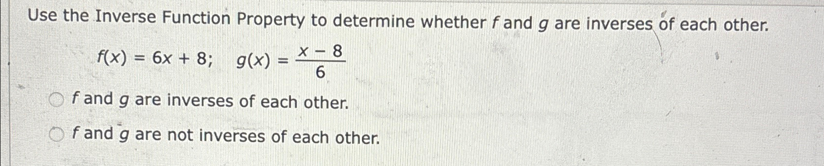 Solved Use the Inverse Function Property to determine | Chegg.com