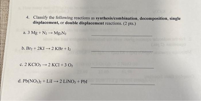 Solved 4. Classify the following reactions as | Chegg.com