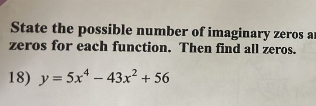 Solved State the possible number of imaginary zeros And | Chegg.com