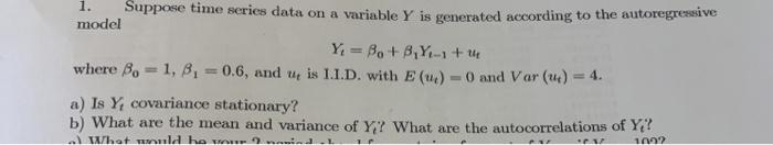 Solved 1. Suppose time series data on a variable Y is | Chegg.com