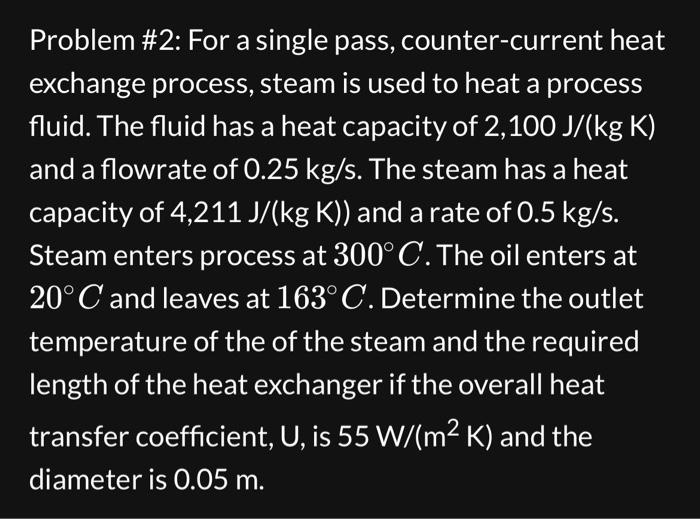 Solved Problem \#2: For a single pass, counter-current heat | Chegg.com