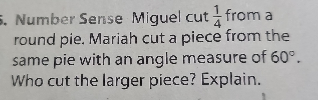 Solved Number Sense Miguel cut 14 ﻿from a round pie. Mariah | Chegg.com