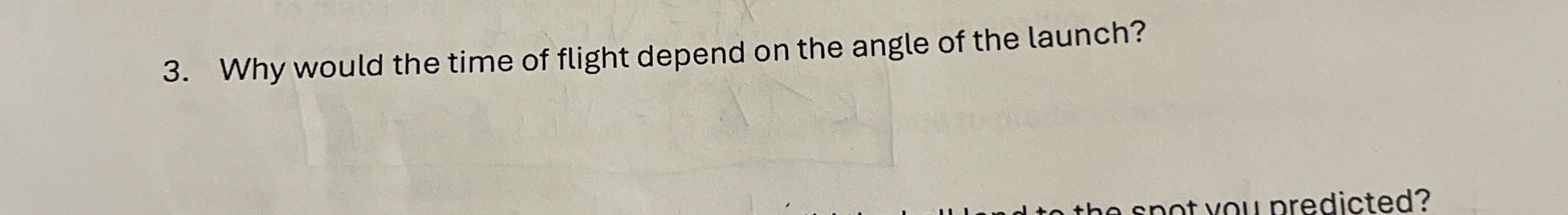 Solved Why would the time of flight depend on the angle of | Chegg.com