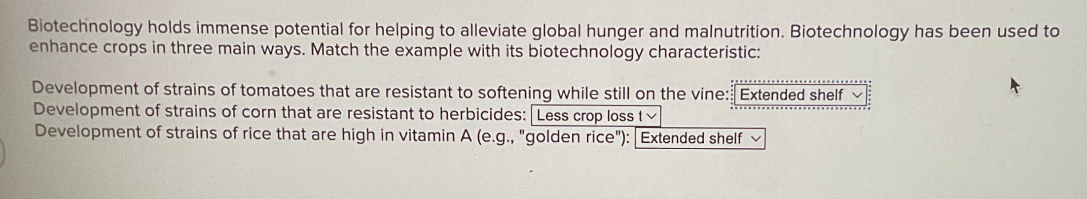 Solved Biotechnology holds immense potential for helping to | Chegg.com