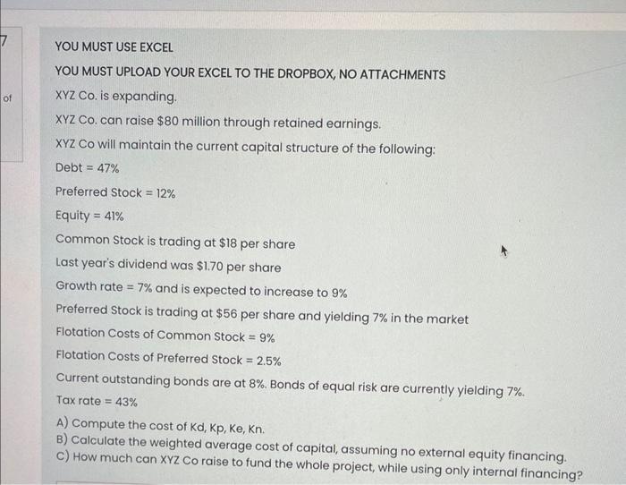 Solved YOU MUST USE EXCEL YOU MUST UPLOAD YOUR EXCEL TO THE | Chegg.com