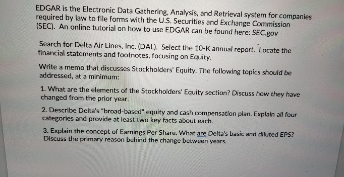 Solved EDGAR is the Electronic Data Gathering, Analysis, and | Chegg.com